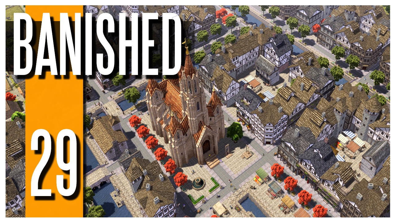 Banished - Ep.29 : The City! (FINALE) - YouTube