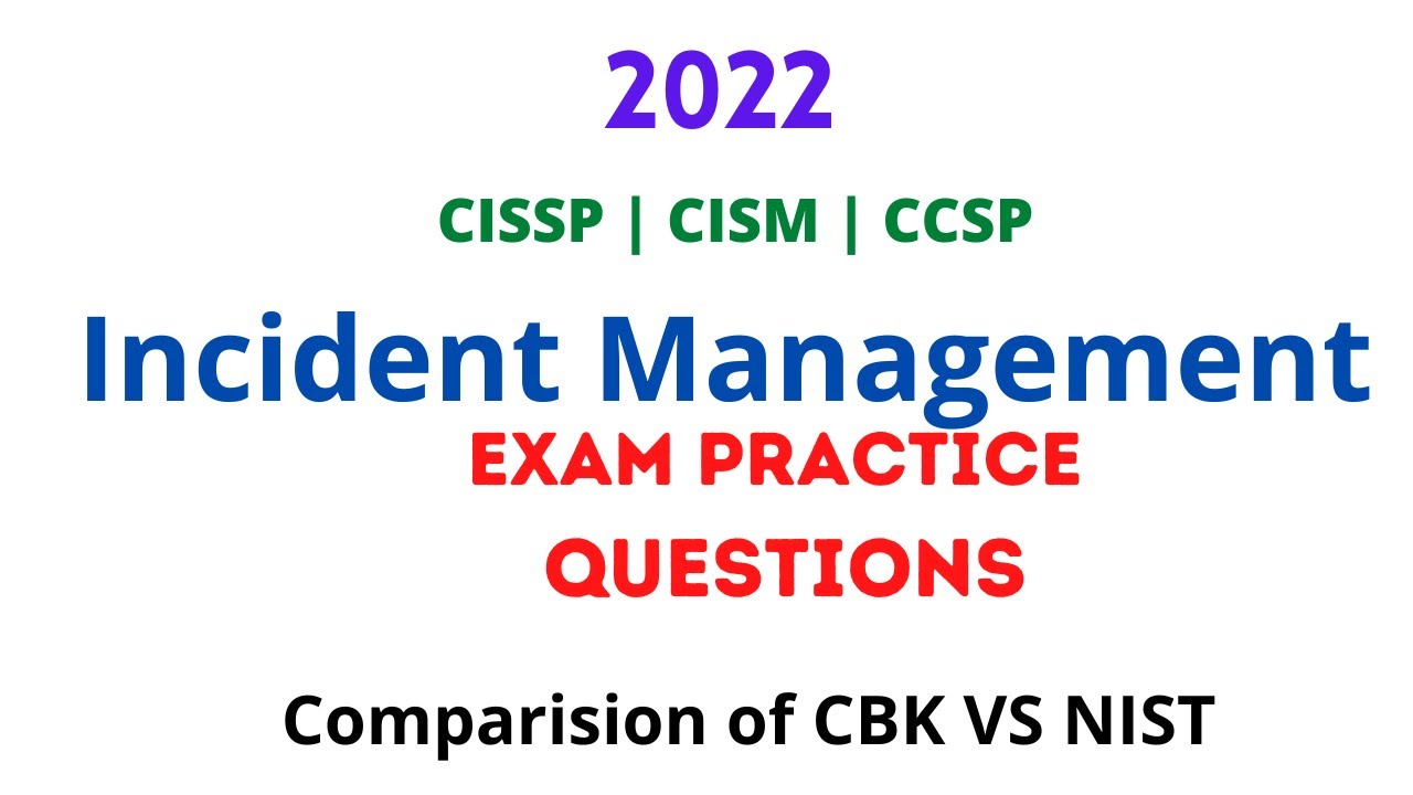 Incident Management Questions CISSP CCSP CISM - YouTube