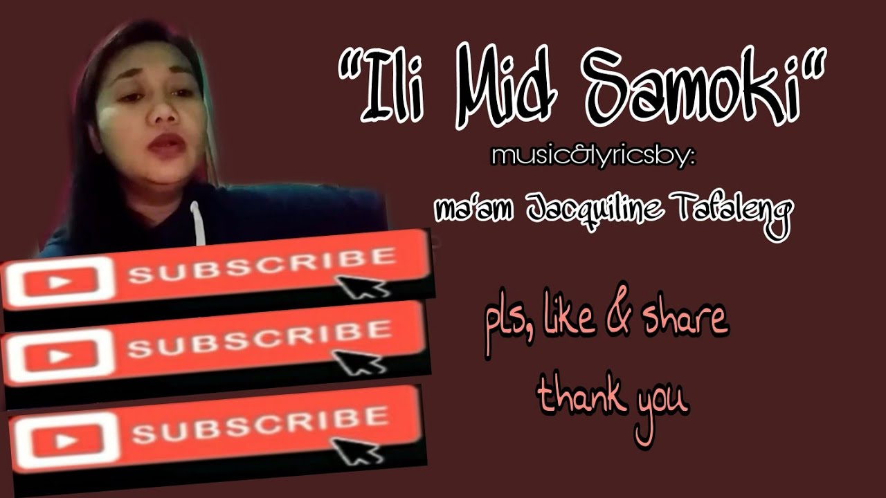 "Ili Mi'd Samoki"/lingbitpearlklp - YouTube