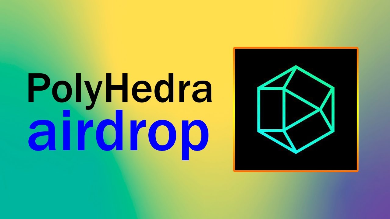👉POLYHEDRA: GUIA SIMPLE PARA PARTICIPAR EN EL POSIBLE AIRDROP! 🪂 - YouTube