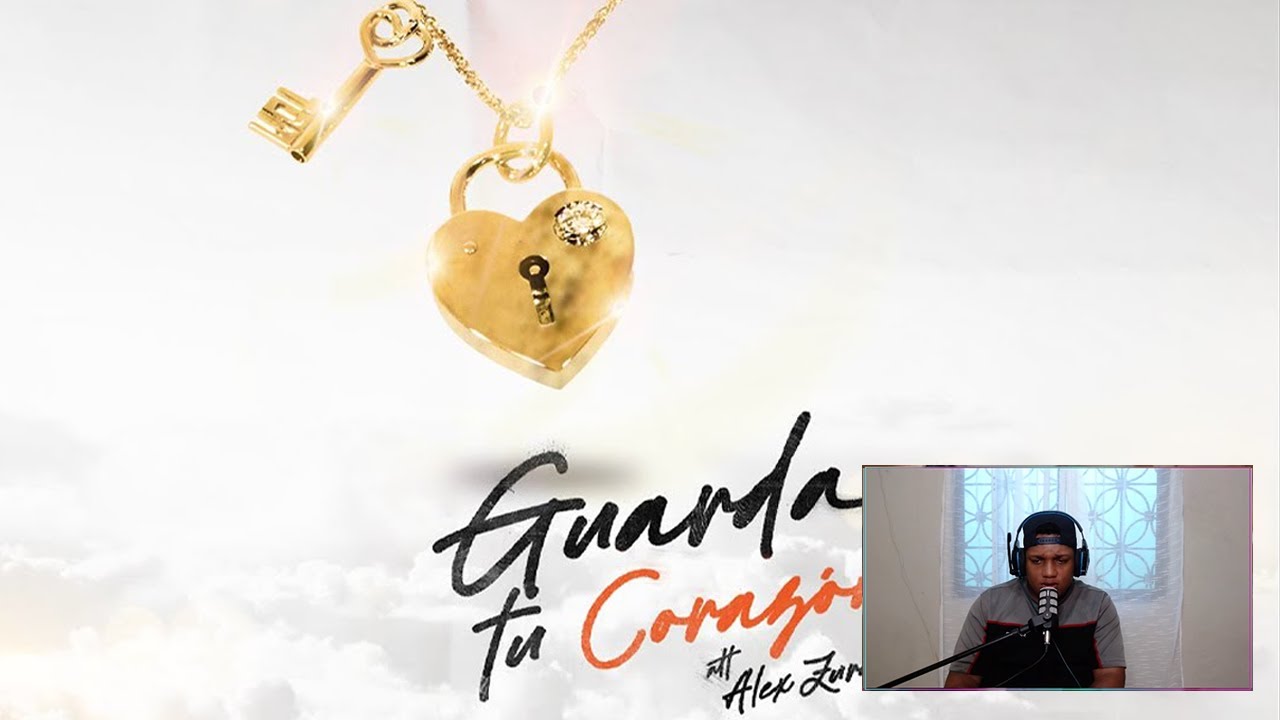 Alex Zurdo - Guarda Tu Corazón (video Reaction) - YouTube