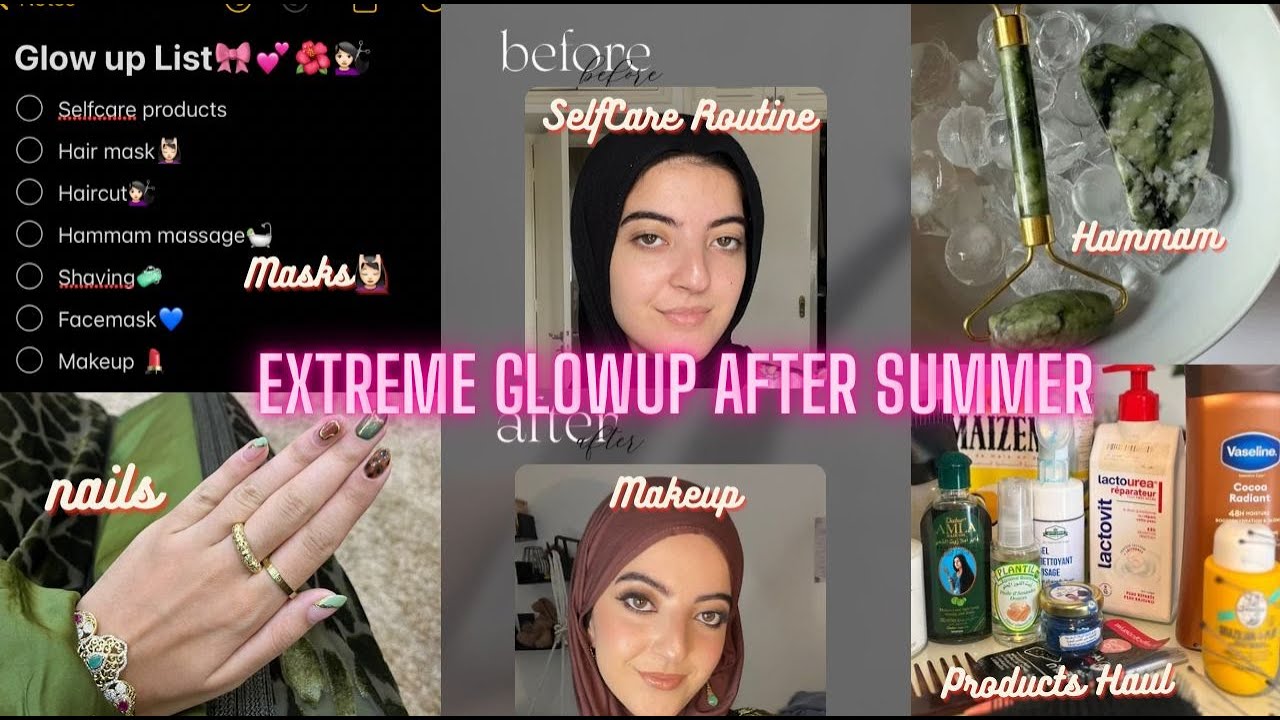 Extreme Glow Up After Summer🌸🌞/العودة لأفضل نسخة مني بعد العطلة الصيفية ...