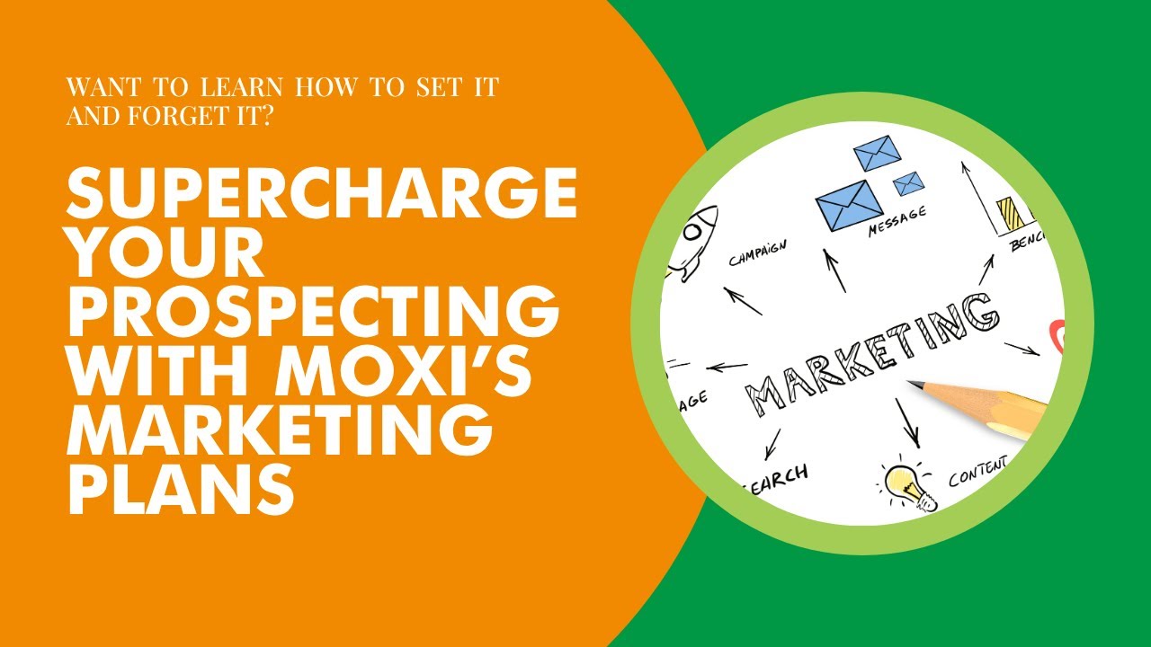 Marketing Minute Ep 3: Supercharge Your Prospecting with Moxi's Marketing Plans - YouTube