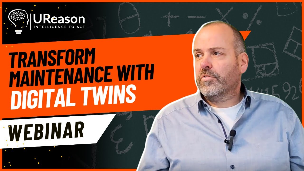 Digital Twins for Data-Driven Maintenance? │ UReason Webinar - YouTube