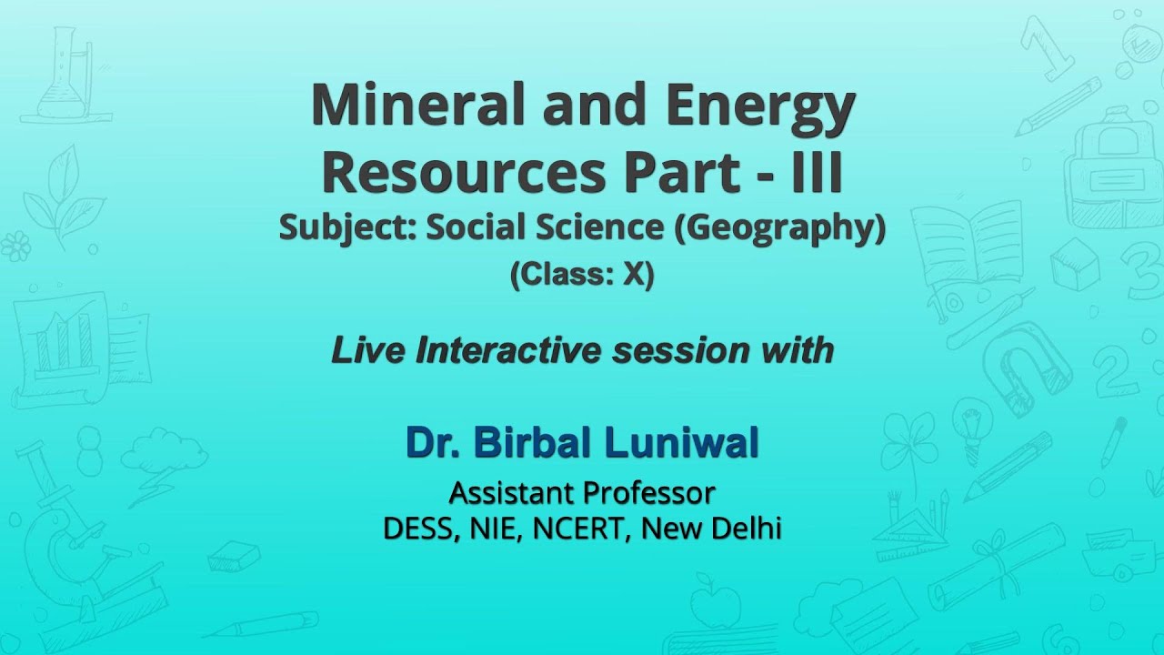 NCERT_CLASS 10_ Mineral and Energy Resources Part - III _Social Science ...