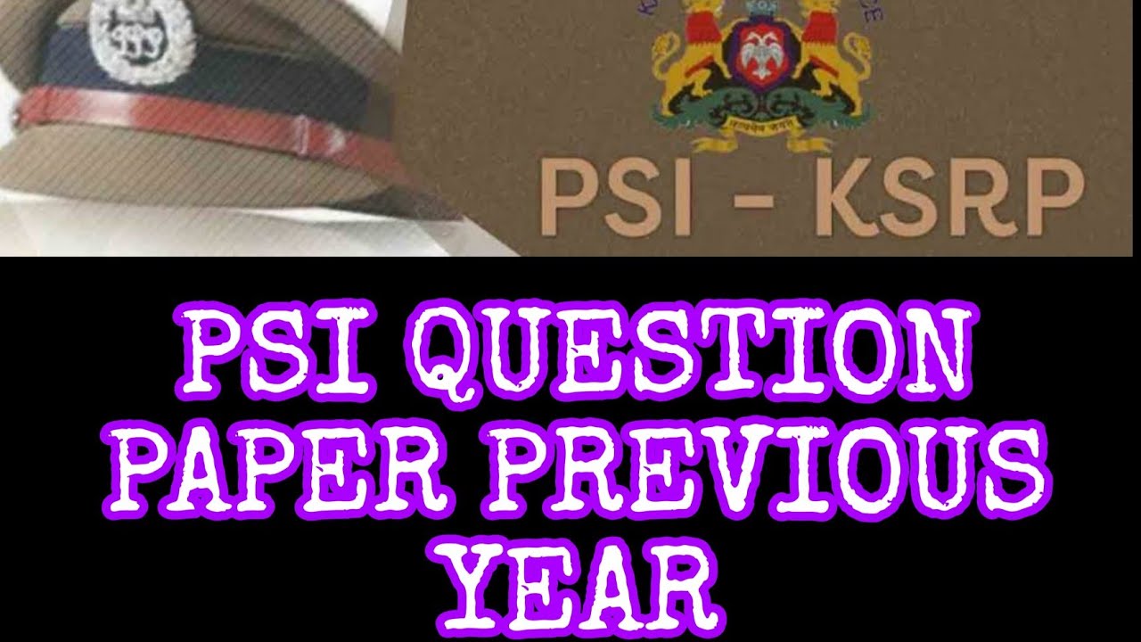 PSI previous year question paper with key answers part -1 (ksrp and IRB ...