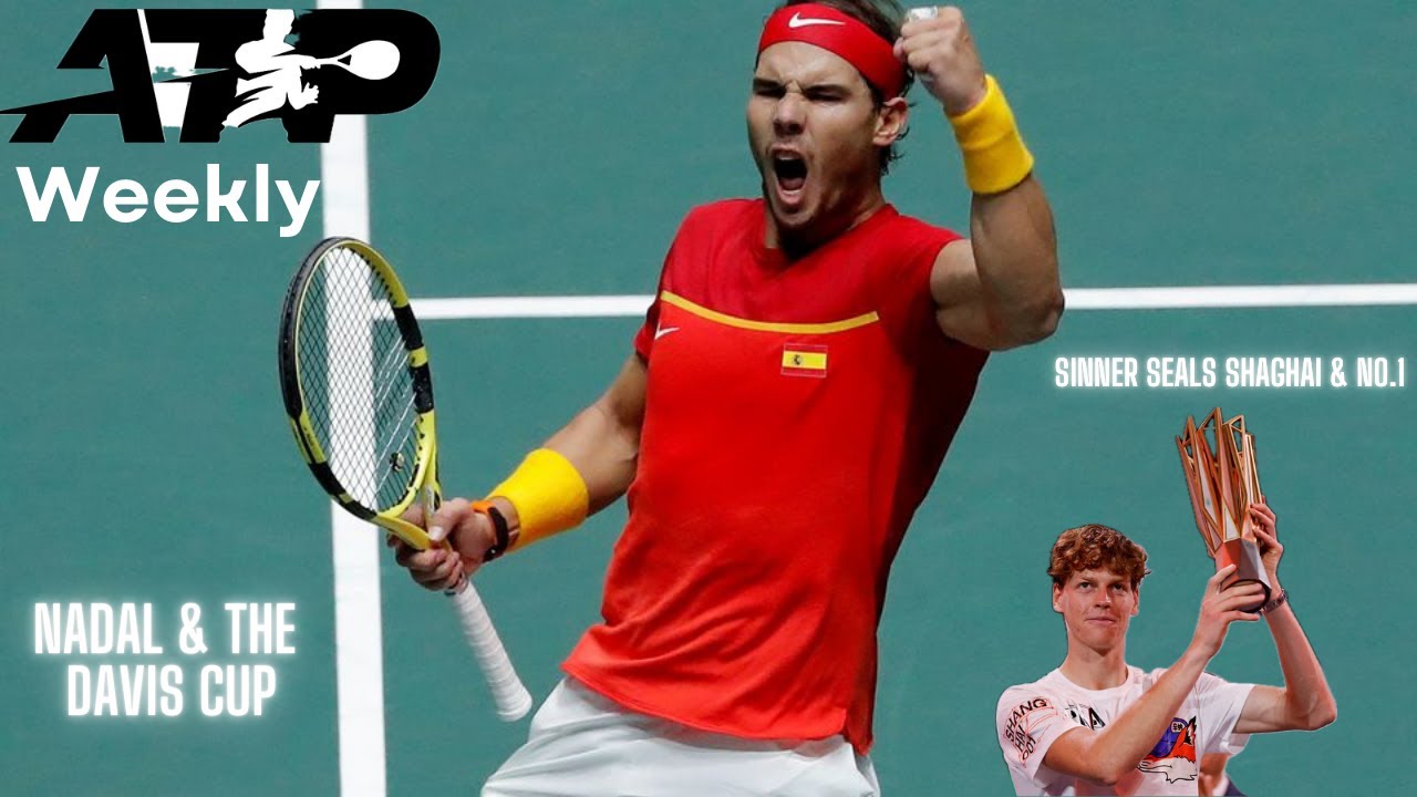 ATP Weekly: Nadal at the Davis Cup · Sinner beats Djokovic for Shanghai ...
