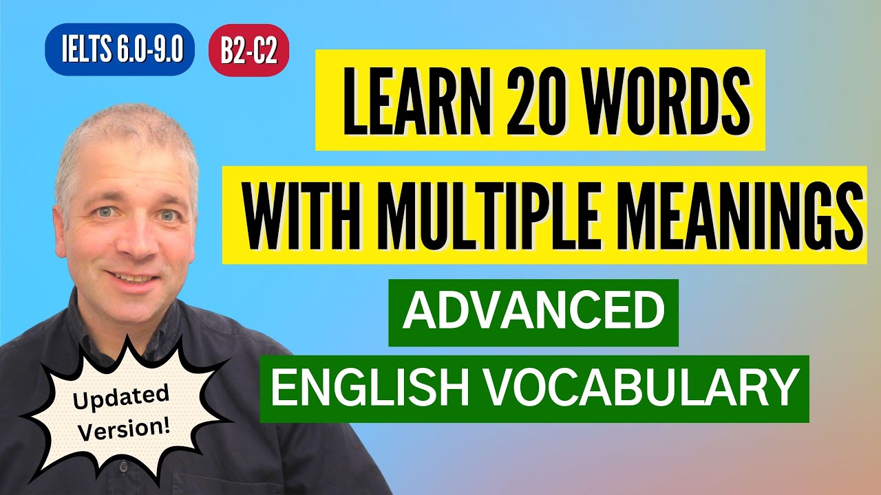 Learn 20 Words With Multiple Meanings Advanced English Vocabulary B2 learn-20-words-with-multiple-meanings-advanced-english-vocabulary-b2