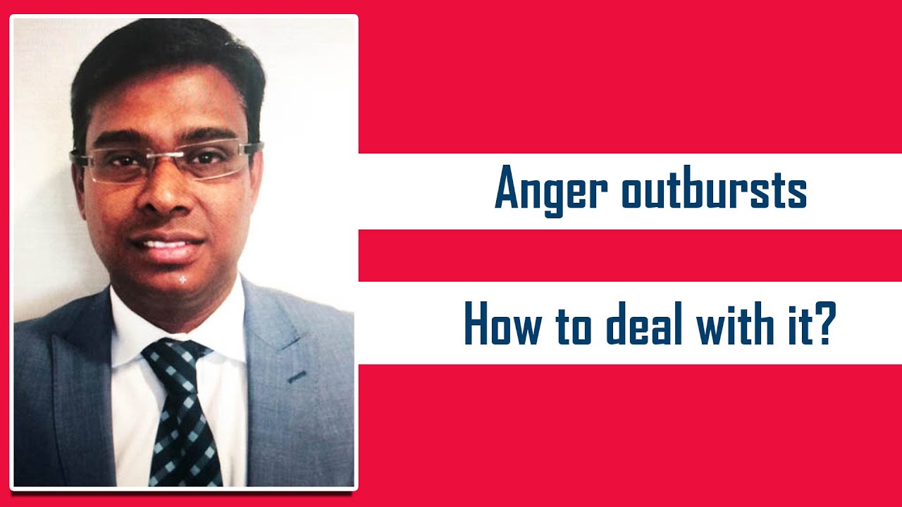Anger outbursts-How to deal with it? | Psychiatrist Prathap - YouTube