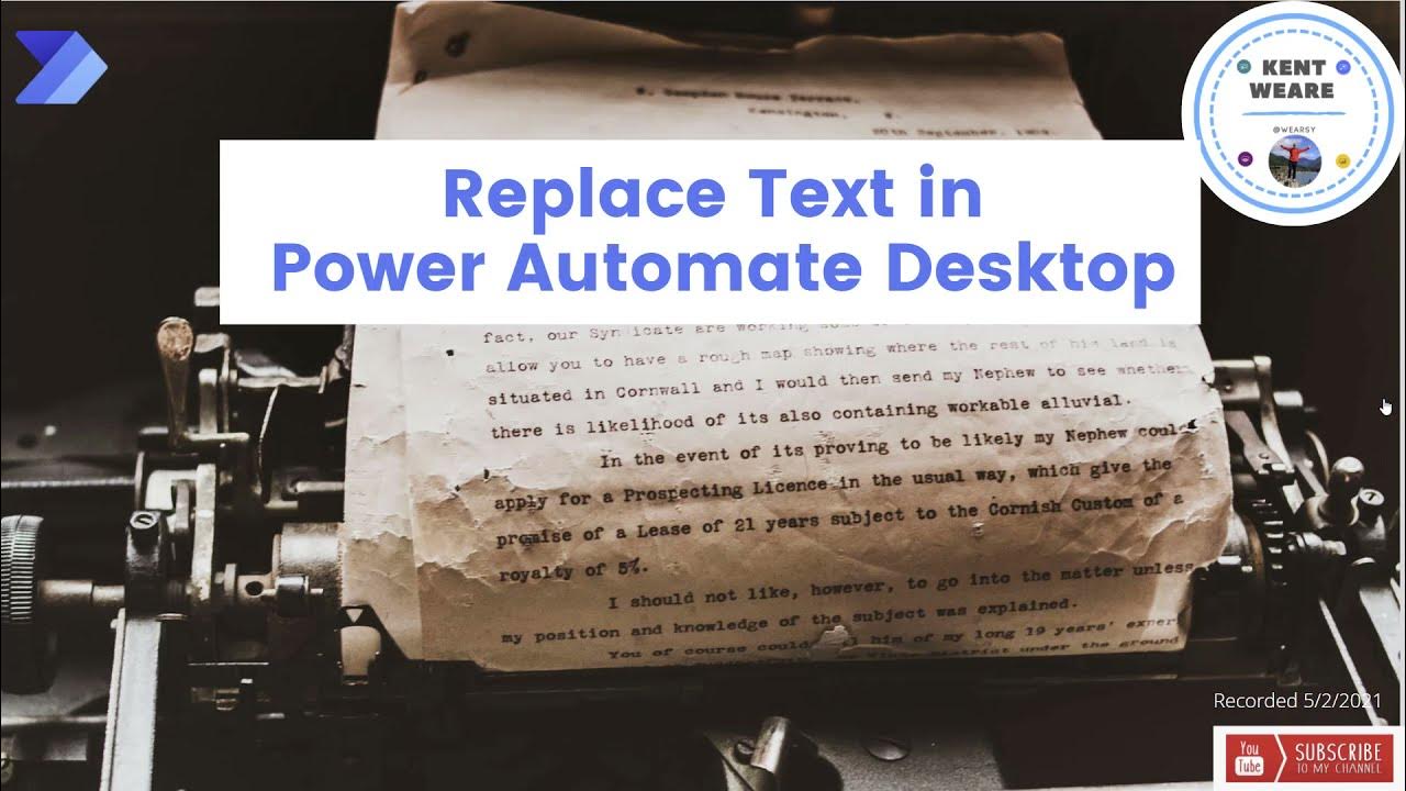 086 - Replacing Text using Power Automate Desktop - YouTube