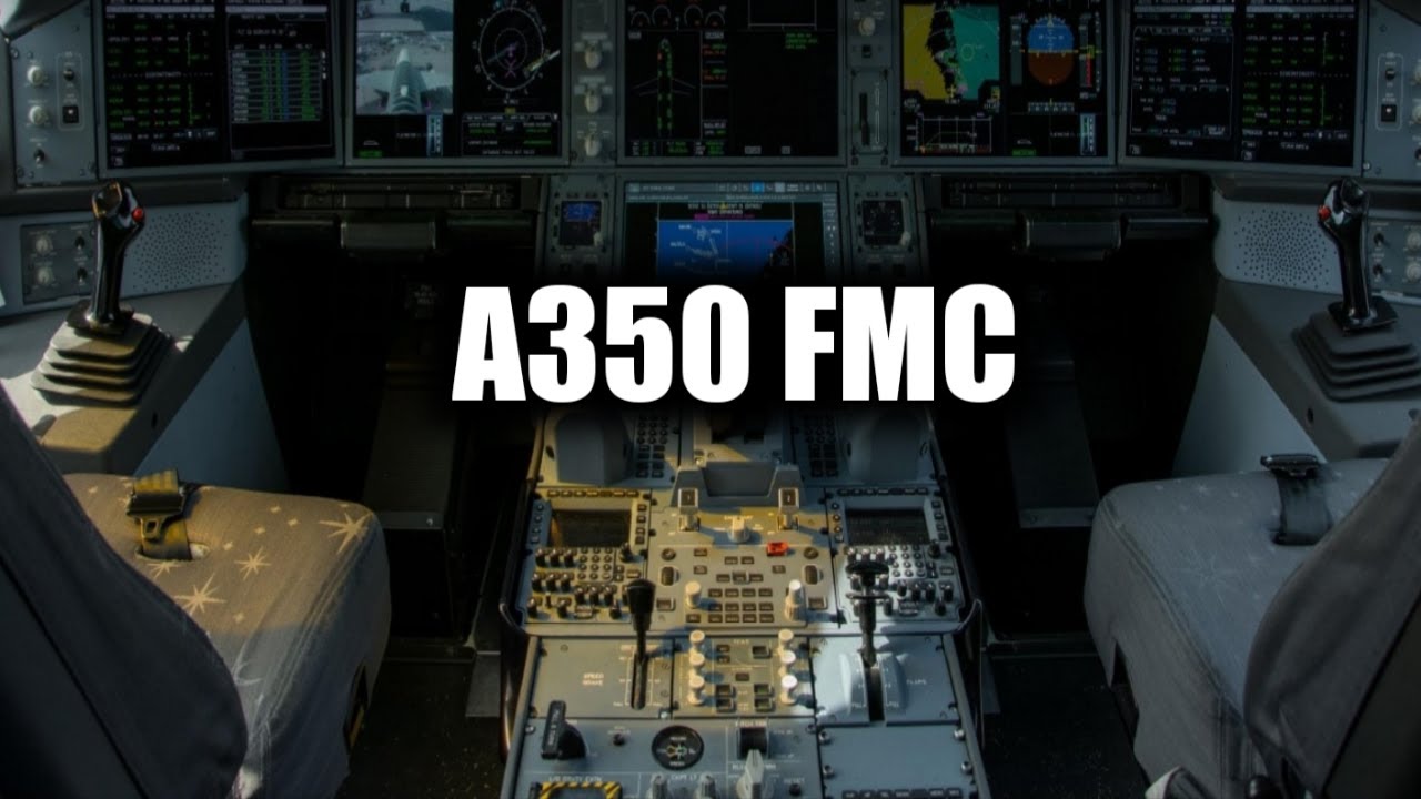 X plane 11- Using the A350 FMC - YouTube