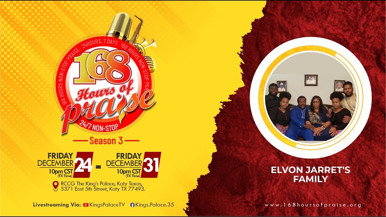 11th hour of 168 hours of praise | THE JARRETT'S FAMILY | RCCG TKP ...