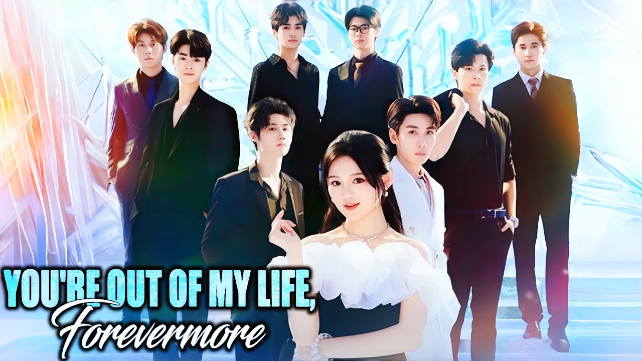 You're Out of My Life, Forevermore Dubbed Chinese Drama #dramabox - YouTube