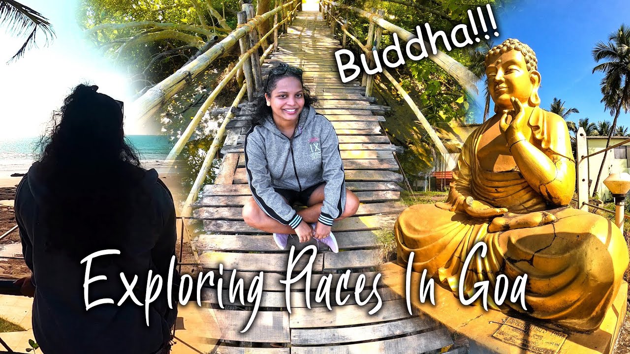 Exploring Places In Goa!! 2020 | Buddha Statue | Beach | Vlog - YouTube