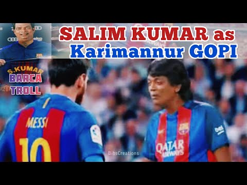 Salim Kumar | Karimannur Gopi | Barca football player | Malayalam Troll | Bibs Creations