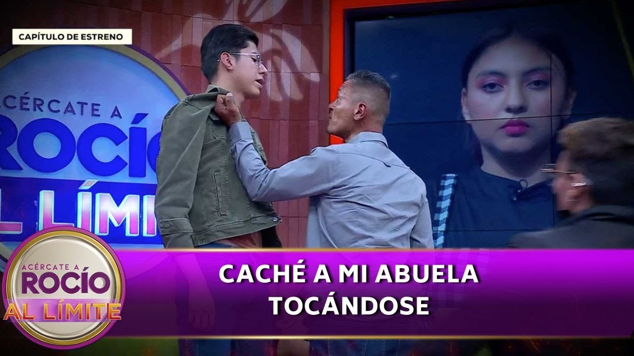 Caché A Mi Abuela Tocándose Programa Del 24 Febrero Del 2024
