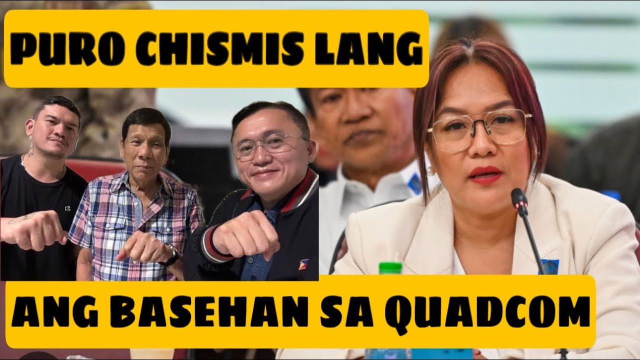 CHISMIS IN AID OF LEGISLATION SA QUADCOM? - YouTube