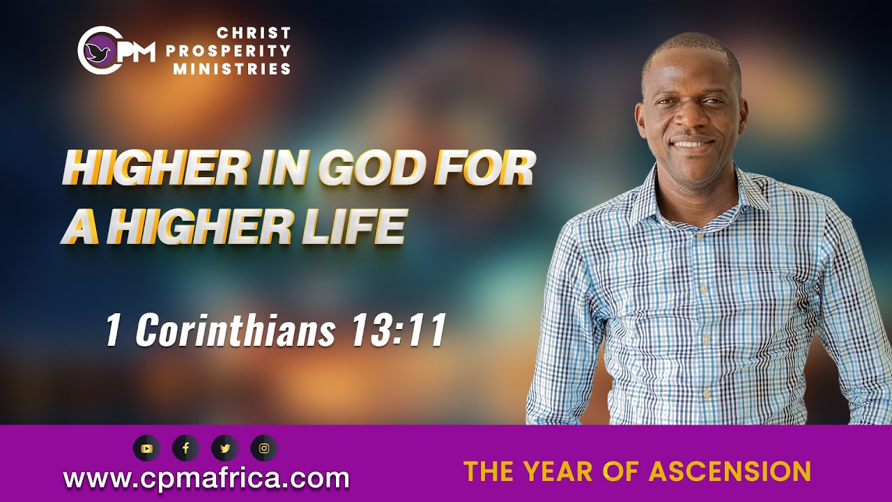 HIGHER IN GOD FOR A HIGHER LIFE - YouTube