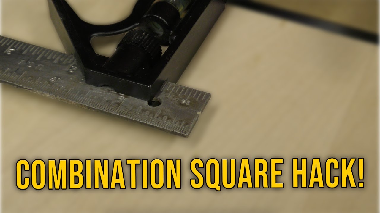 QuickTip: Combination Square Hack - YouTube