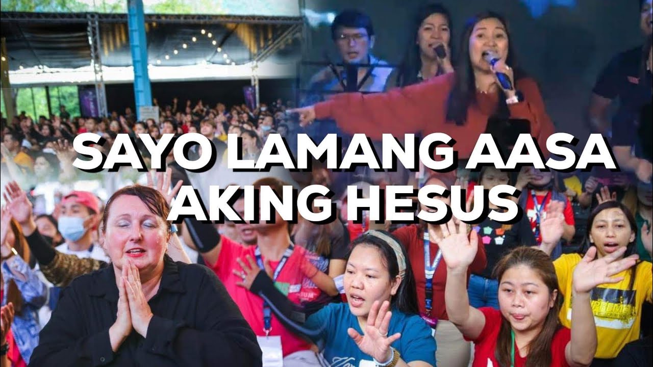 Sayo Lamang Aasa Aking Hesus with Lyrics I JILTw Camp 2023 - YouTube