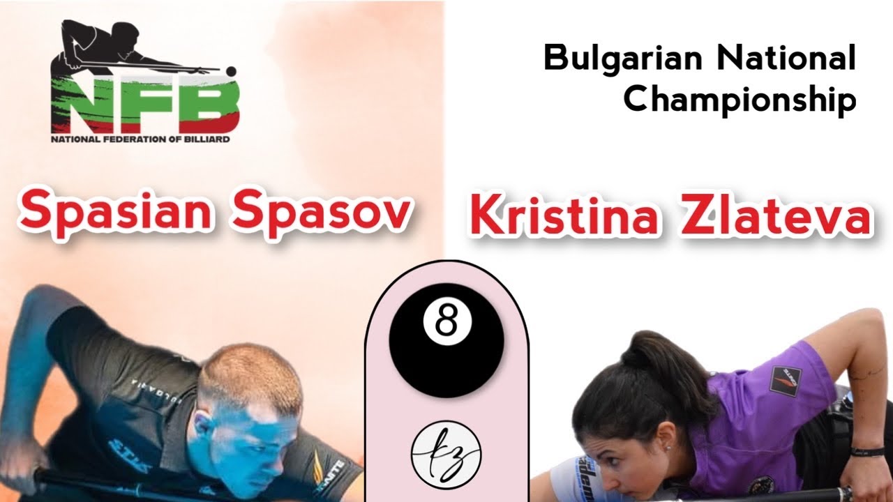 Kristina Zlateva (694) vs Spasian Spasov (727) - Bulgarian 8-ball ...