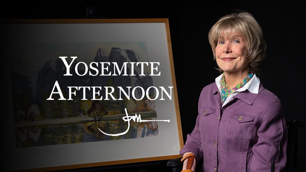 Yosemite Afternoon | Joni Eareckson Tada's Art Series - YouTube