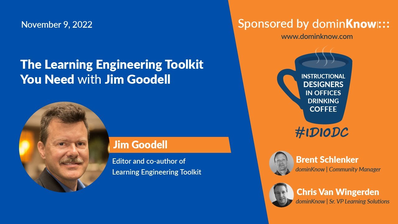 The Learning Engineering Toolkit You Need with Jim Goodell- IDIODC Ep #209 - YouTube