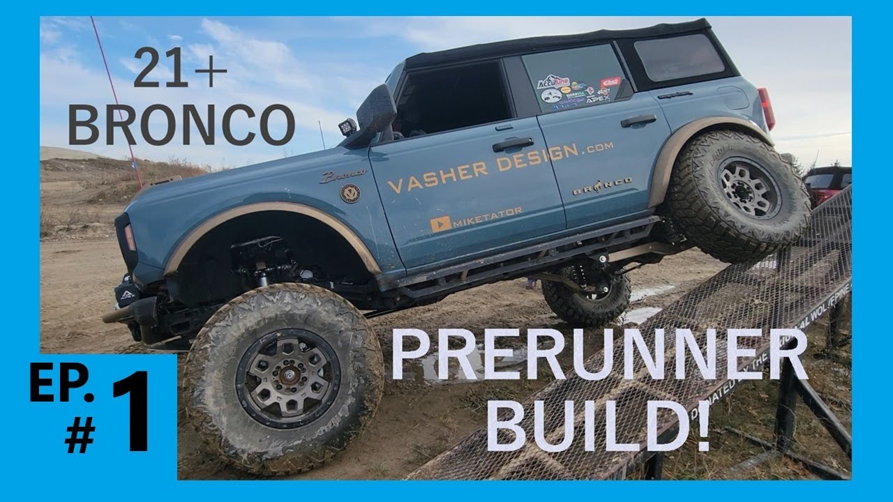 21+ Bronco Prerunner Build Ep1 #bronco #fordbronco #braptor #raptor # ...