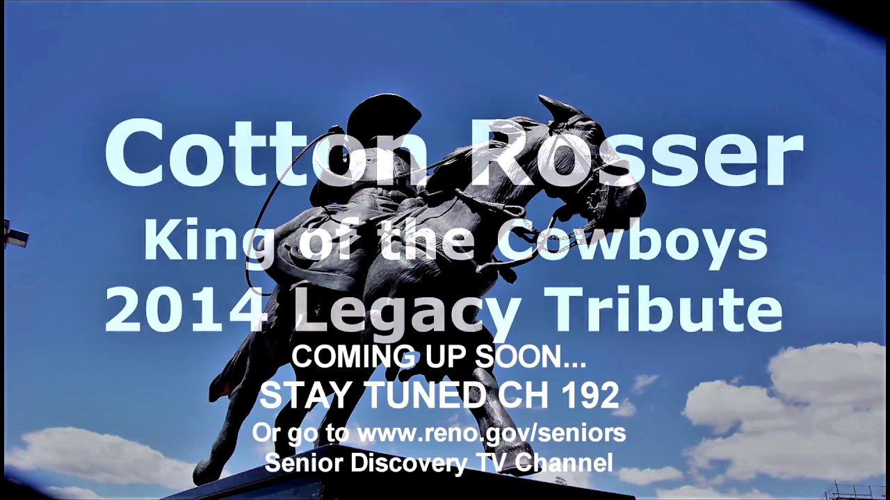 Cotton Rosser, King of the Cowboys 2014 Legacy Tribute - YouTube