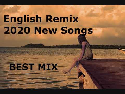 English Remix 2020 New Songs - YouTube