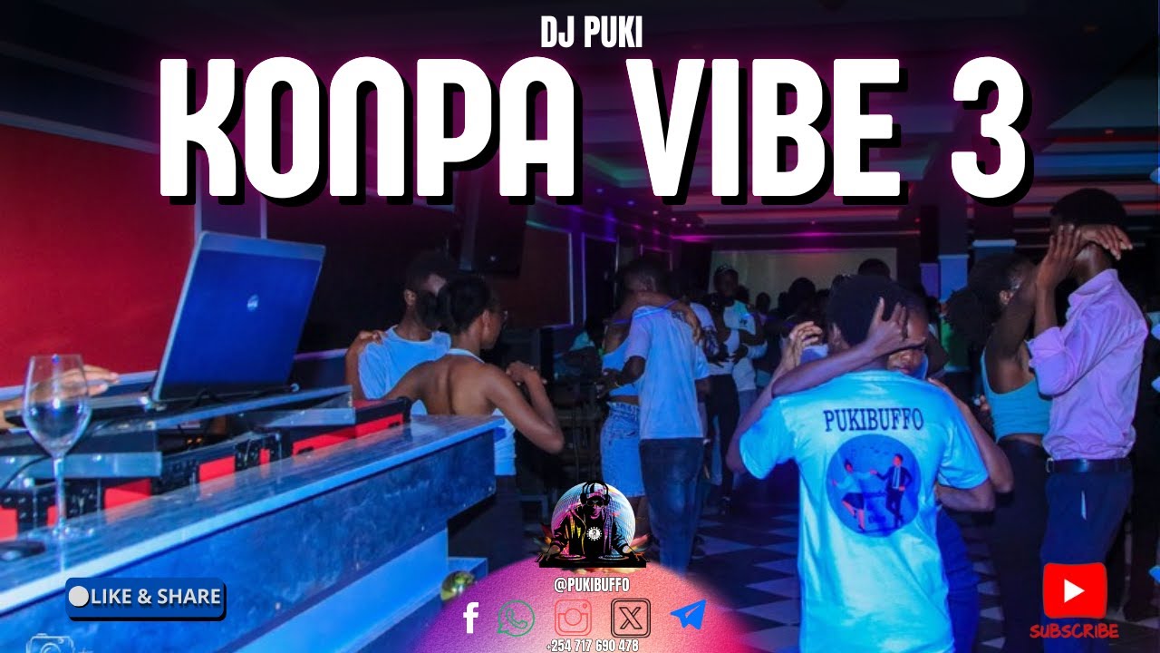 KOMPA VIBE 3, Ultimate Midnight KOMPA Mix 2024 | Best KONPA Vibes by DJ ...