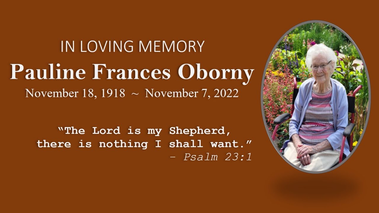 Mass of Christian Burial, Pauline Frances Oborny, Wednesday November 16 ...