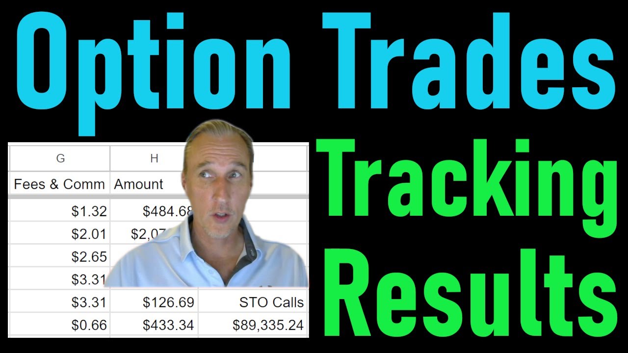 Option Trading - How to Track your Results. - YouTube