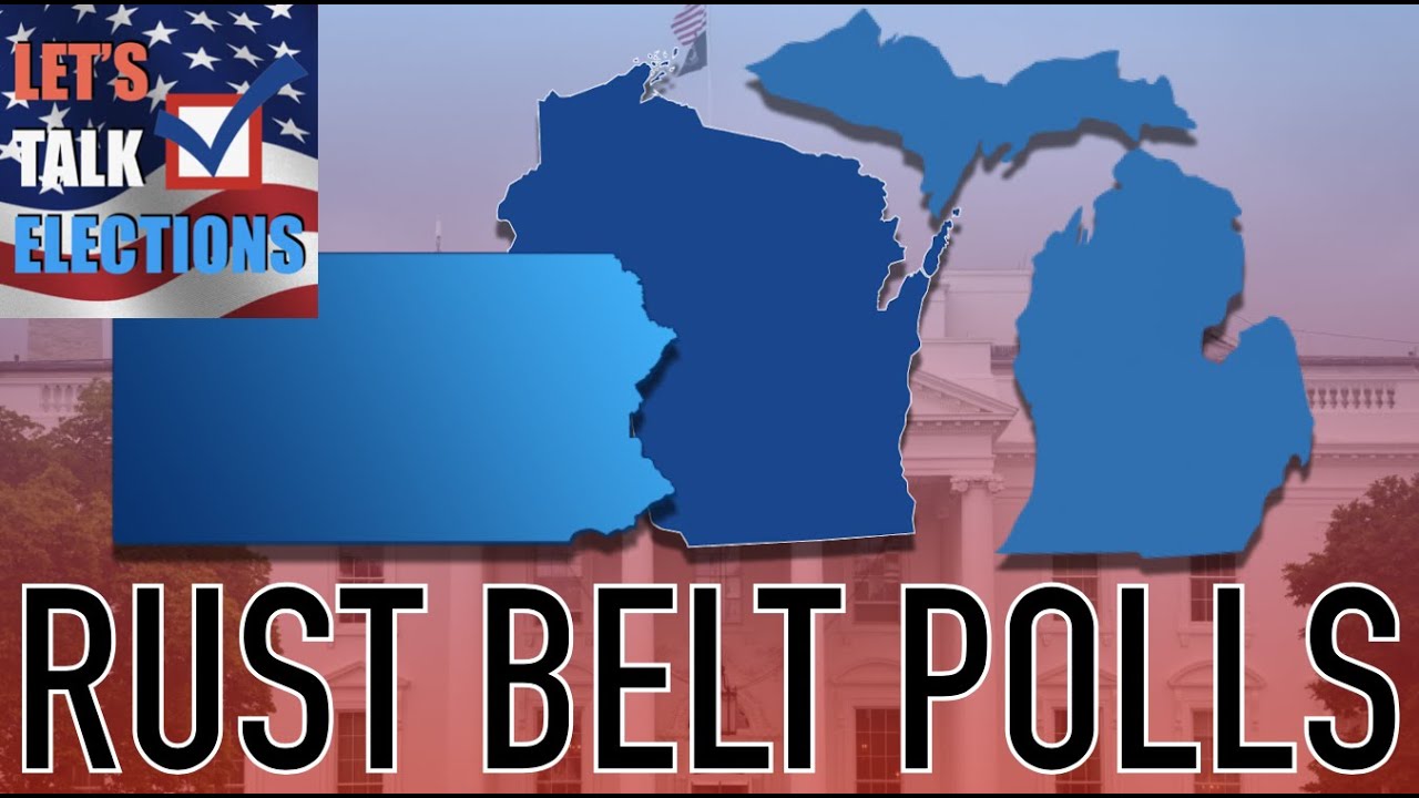 4 BRAND NEW RUST BELT POLLS | Wisconsin, Michigan, Pennsylvania ...