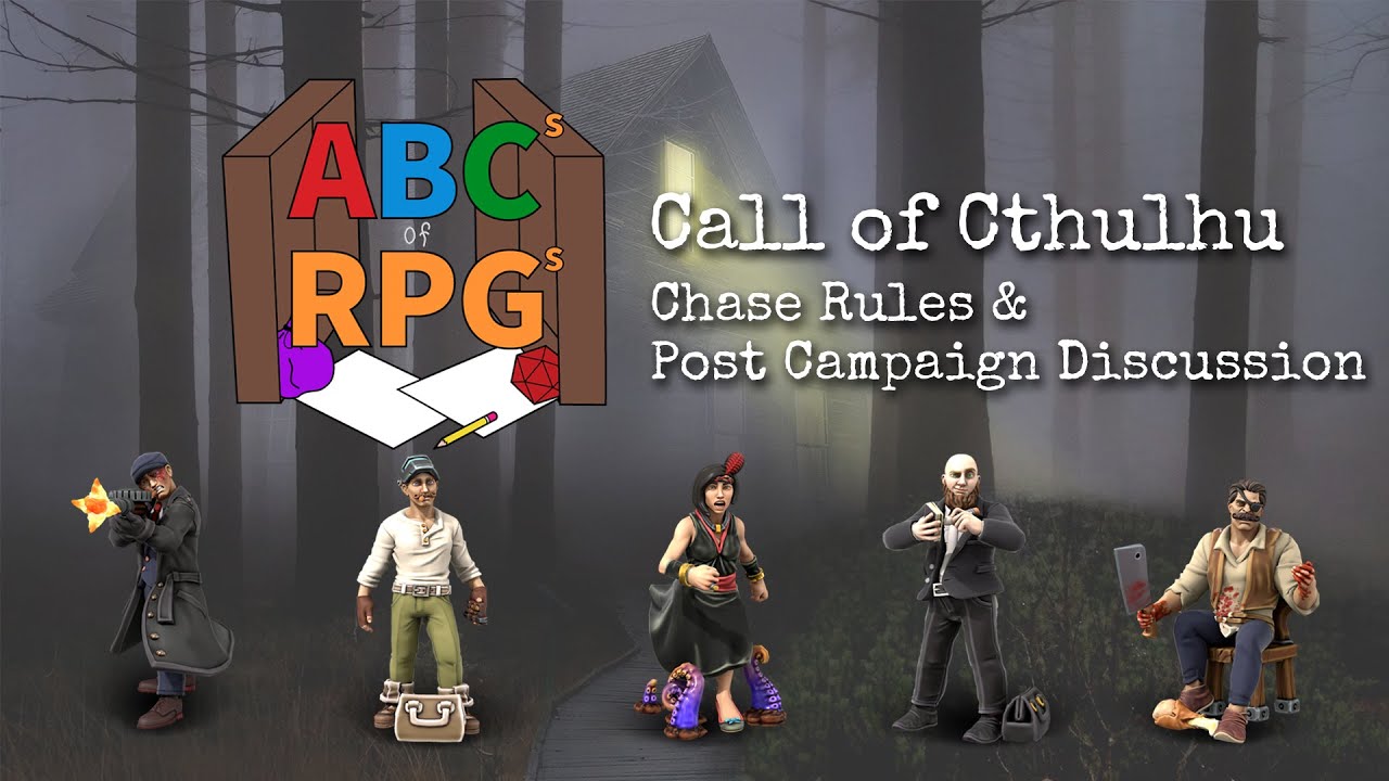 Call of Cthulhu Starter Set: Chase Rules and Post Campaign Discussion ...