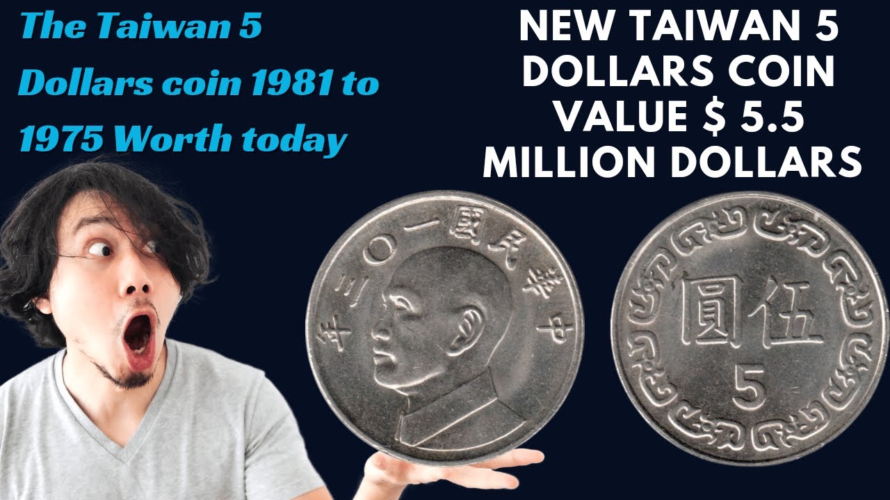 Rare Taiwan 5 Dollar Coin Worth Millions || Taiwan 5 Dollar Coin Value ...