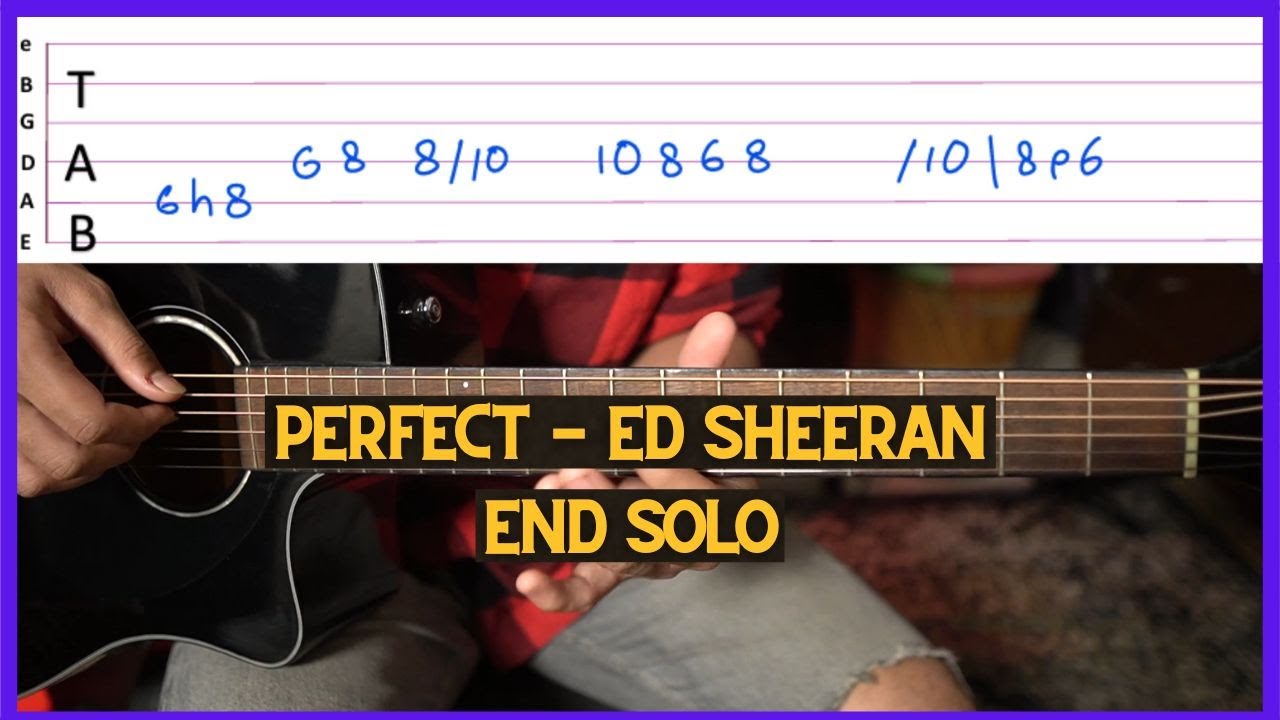 PERFECT - ED SHEERAN - END SOLO | GUITAR TABS LESSON | LEARN SLIDES ...