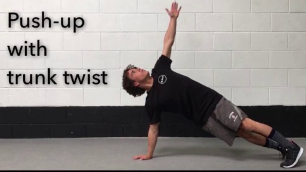 Push-up with trunk twist. Great warmup exercise for the upper body and ...
