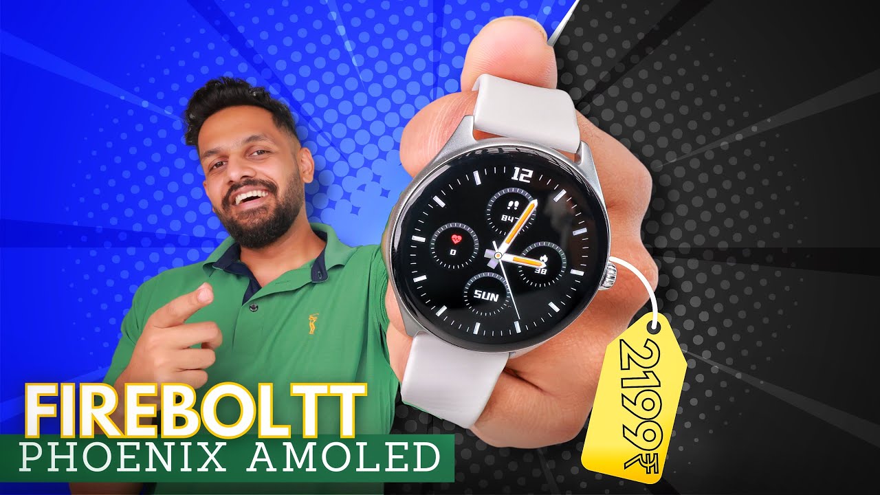 Fire-boltt Phoenix AMOLED Smartwatch ⚡️Best Circular Watch in Budget ...
