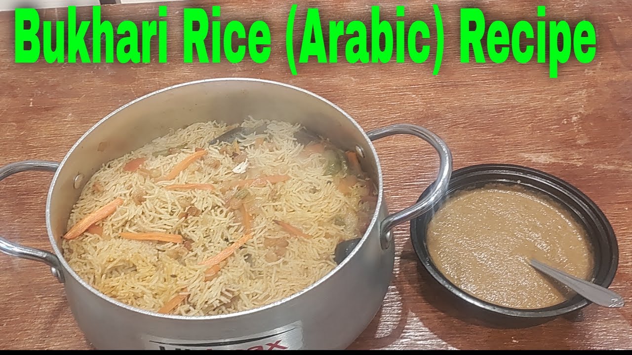 Bukhari Rice Recipe (Saudi Arabia) | Arabic | Without Chicken ...
