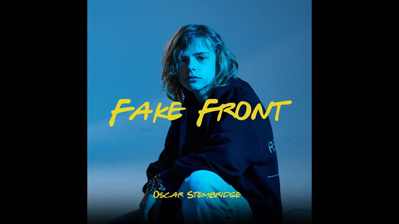 FAKE FRONT IS OUT NOW! | Oscar Stembridge - YouTube