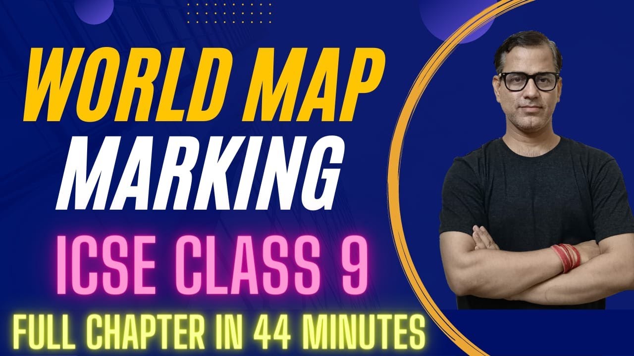 World Map Marking ICSE Class 9 | Map Work Class 9 ICSE | @Sir Tarun ...