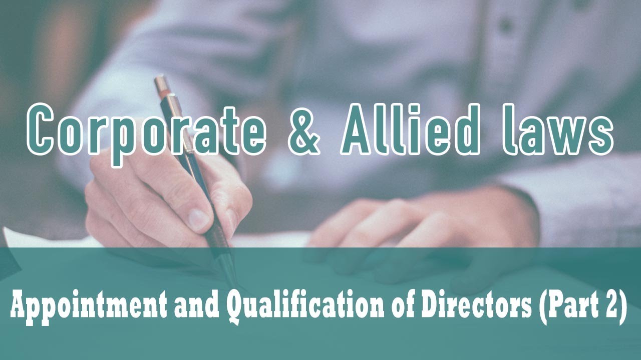 Appointment and Qualification of Directors| Types of Directors| Sec.149 ...