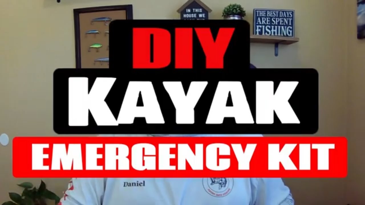 ULTIMATE Kayak Emergency Kit | MUST-HAVE for Every Paddler - YouTube