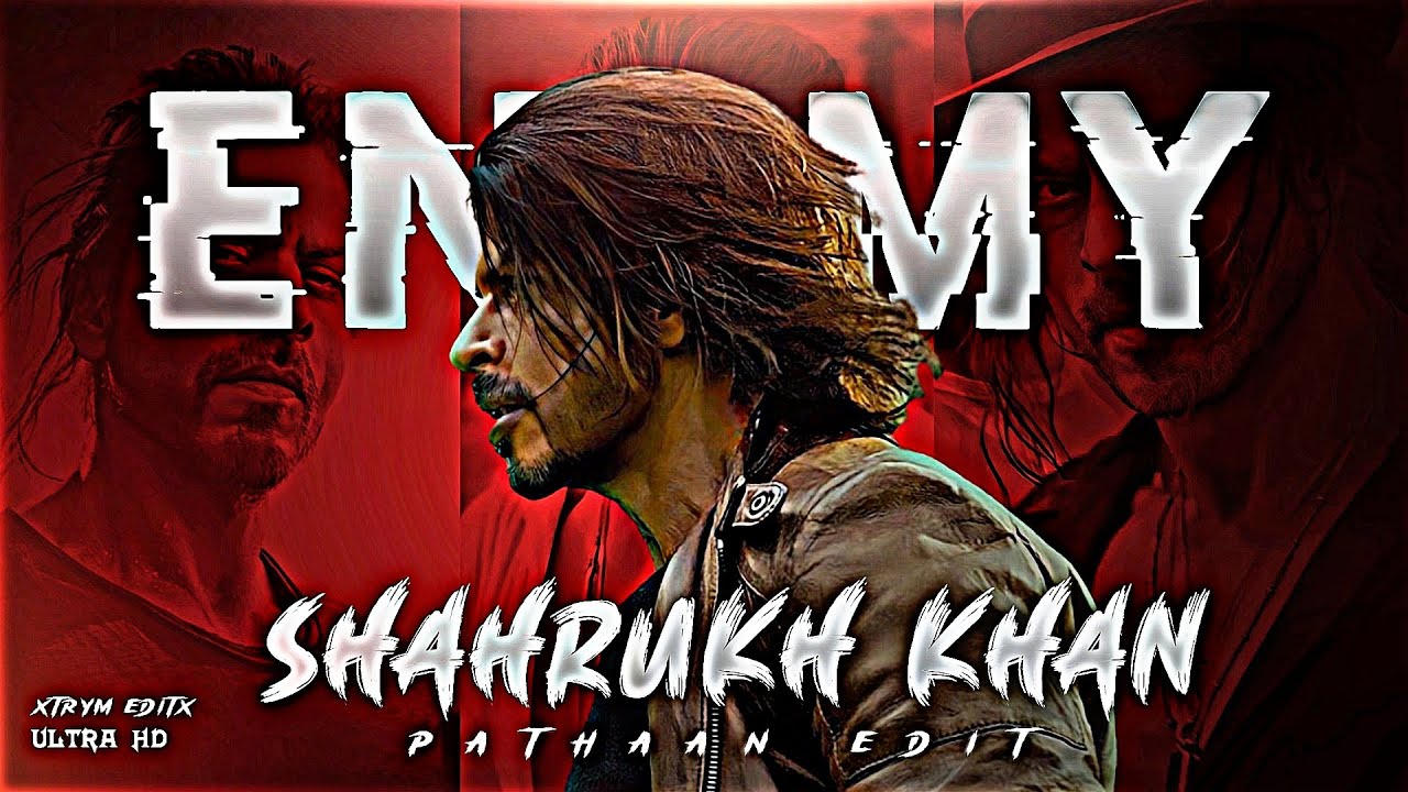 SRK EDIT FT - ENEMY 😈 SHAHRUKH KHAN COMEBACK STATUS 🔥 PATHAAN ATTITUDE EDIT || ENEMY EDIT AUDIO ...