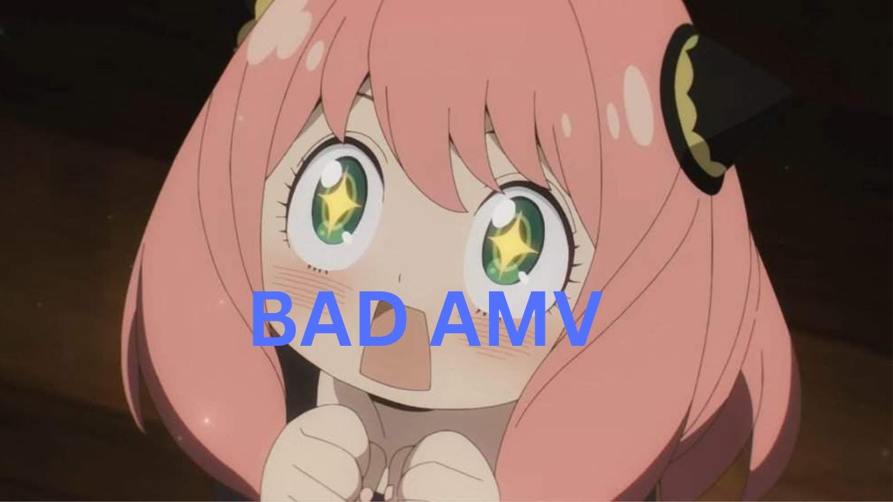 bad AMV - YouTube
