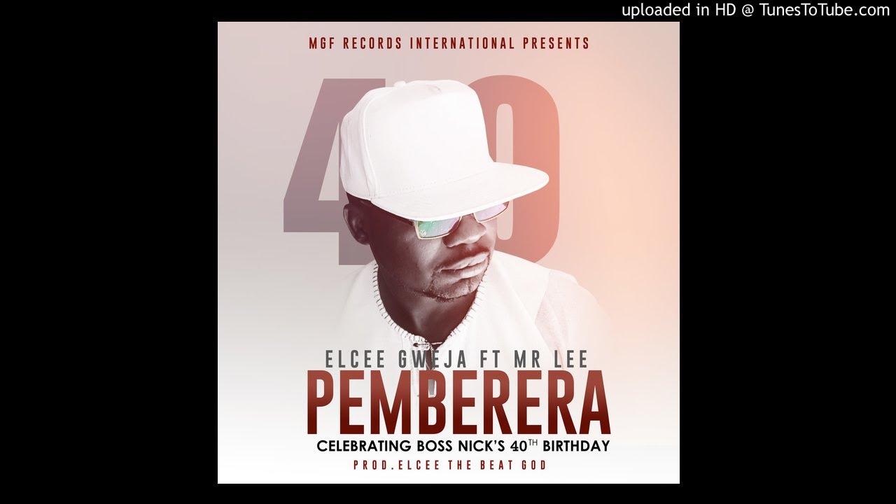 Elcee Gweja ft Mr Lee - Pemberera - YouTube
