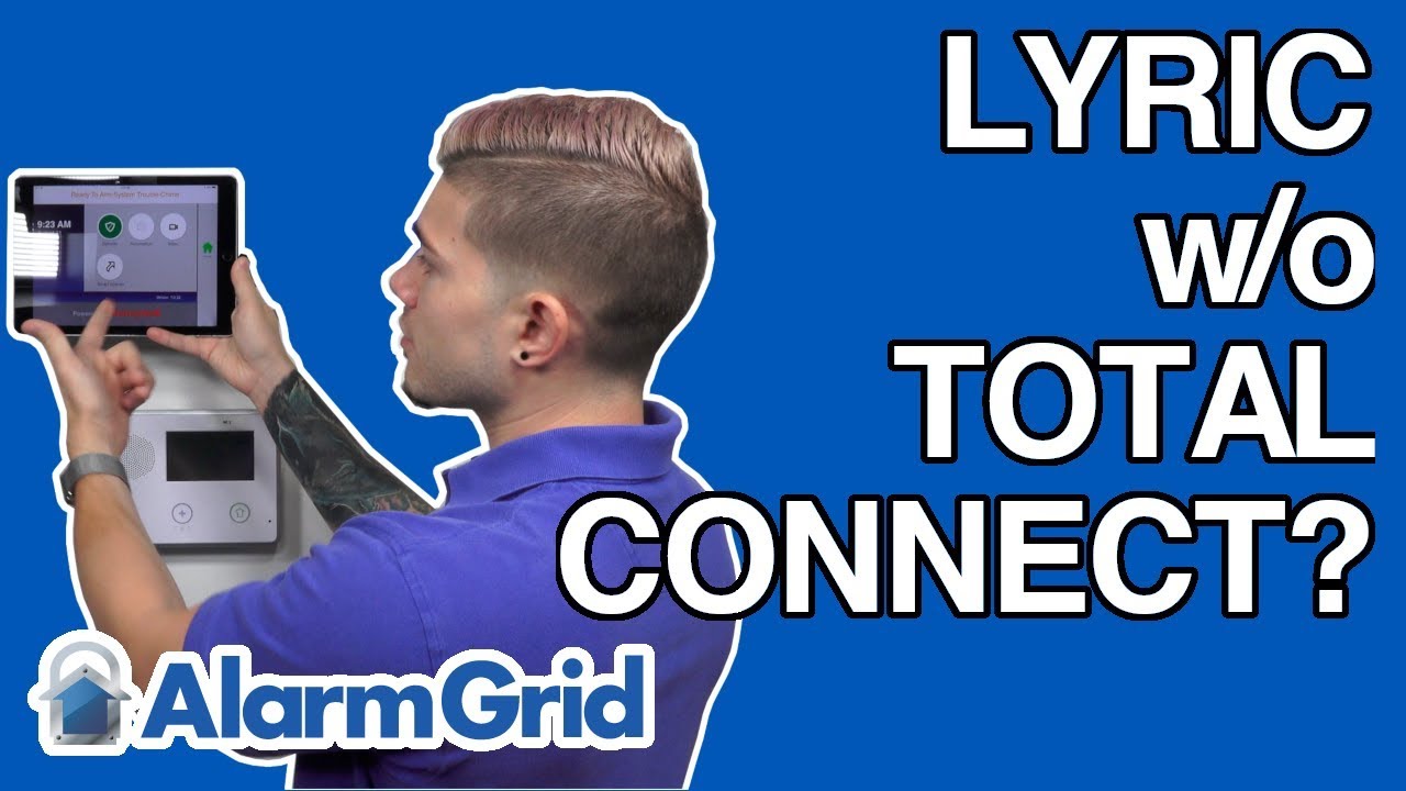Using the Lyric Alarm System w/o Total Connect - YouTube
