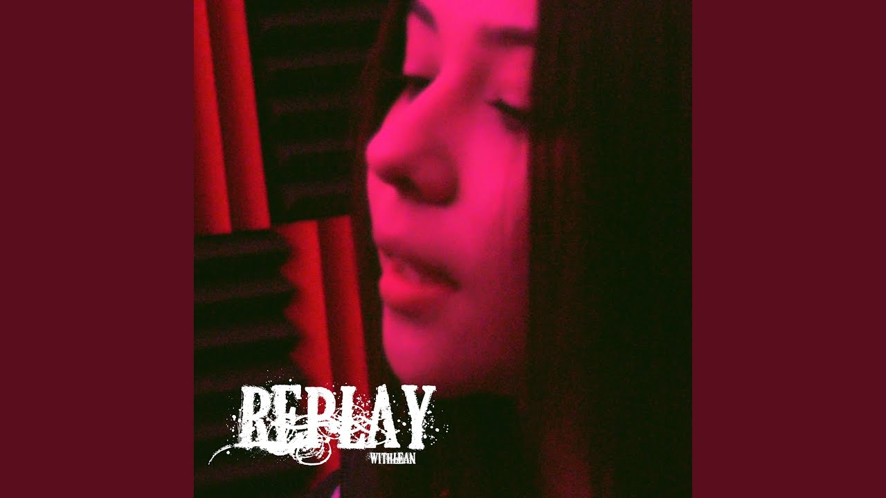 Replay - YouTube