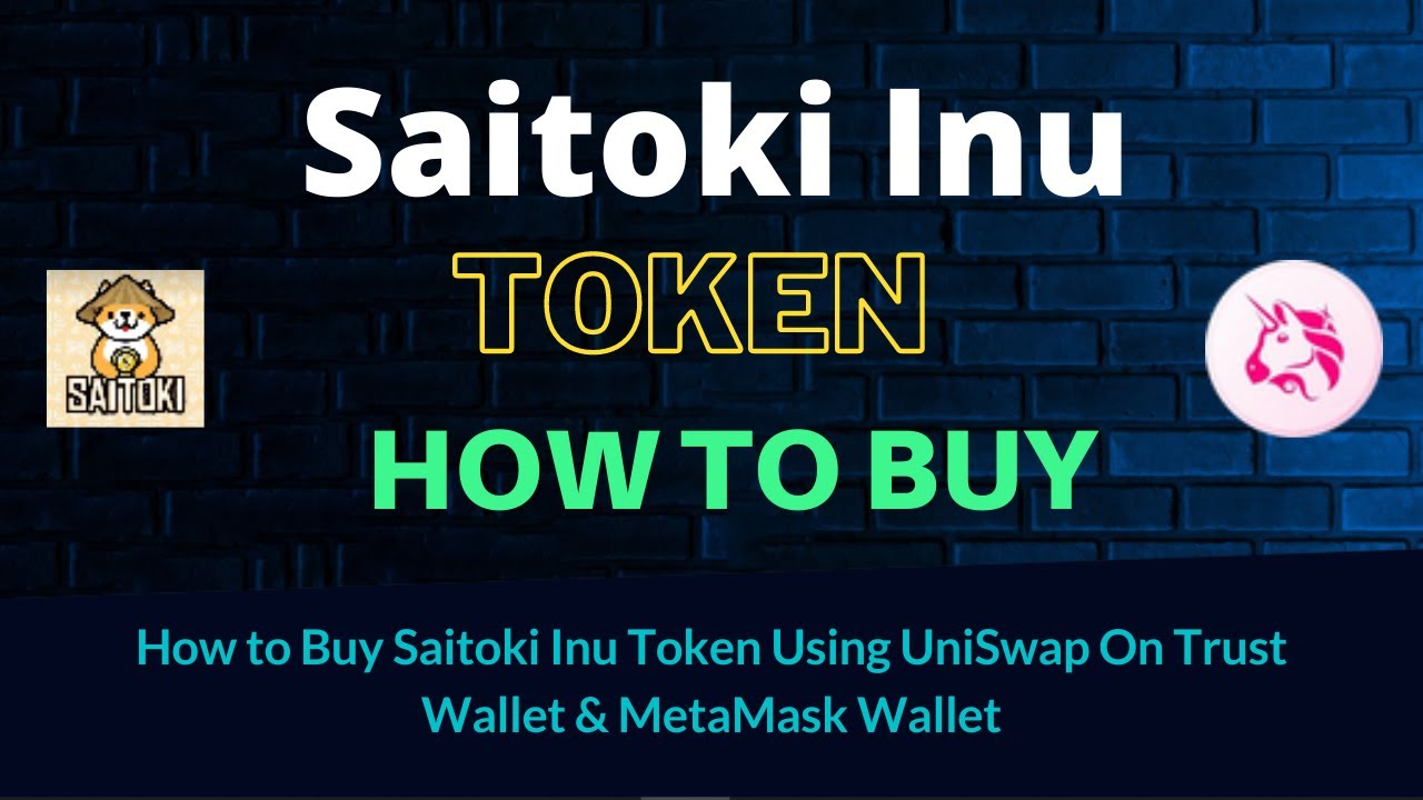 How to Buy Saitoki Inu Token (SAITOKI) Using UniSwap On Trust Wallet OR MetaMask Wallet - YouTube